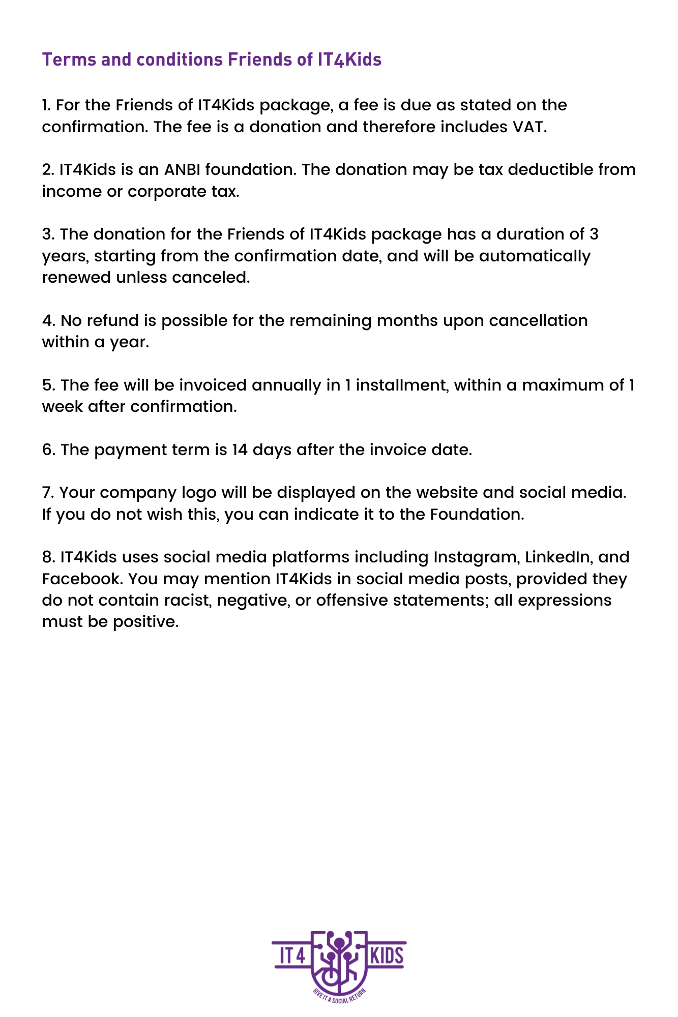 Support IT4Kids consistently with Friends of IT4Kids.